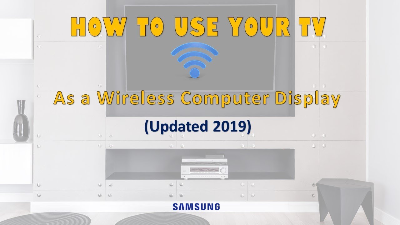 How to use your TV as a Wireless Computer Display (Updated 2019) - YouTube