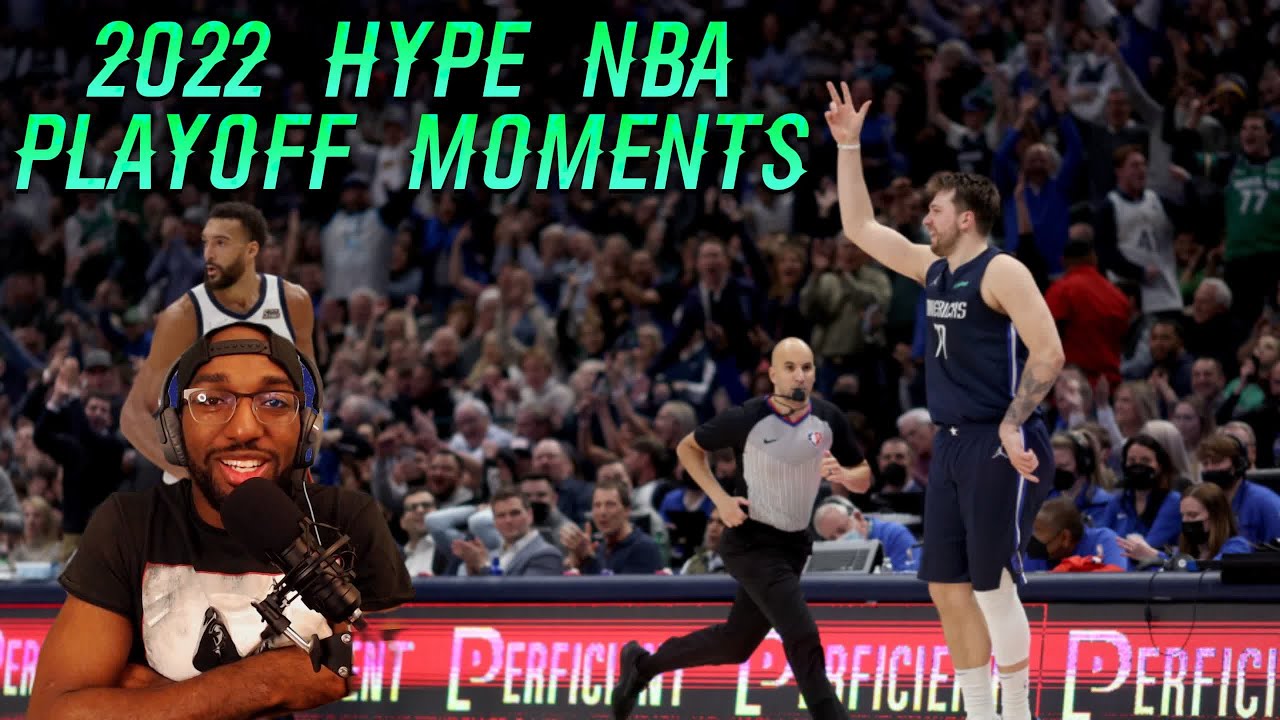 2022 Hype NBA Playoff Moments - YouTube
