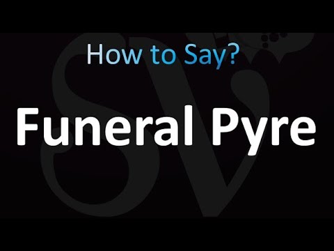 How to Pronounce Funeral Pyre (correctly!) - YouTube