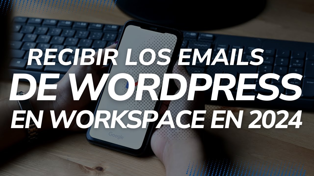 Como CONFIGURAR tus CORREO GMAIL WORKSPACE para RECIBIR MAILS WORDPRESS SMTP Por ...