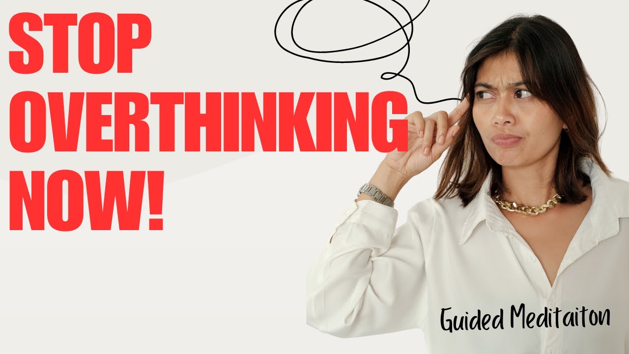 How to Stop Overthinking and Find Peace - YouTube