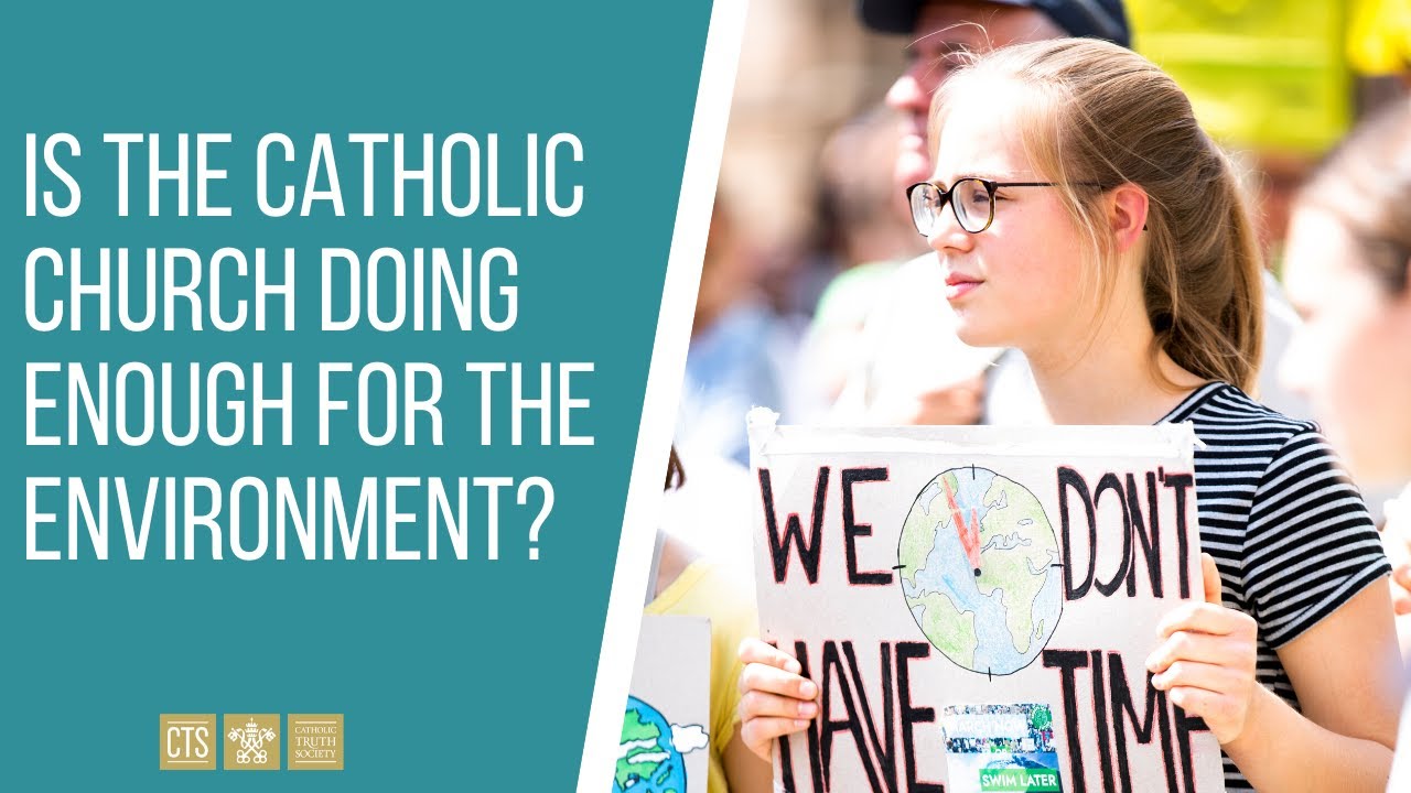 Is the Catholic Church doing enough for the environment? - with Sr ...