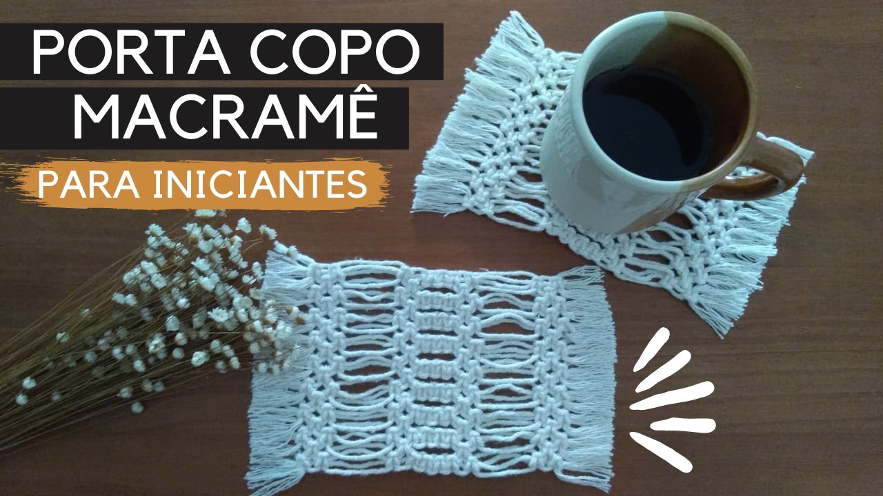 MACRAMÊ passo a passo para INICIANTES - DIY Porta Copo fácil de fazer ...