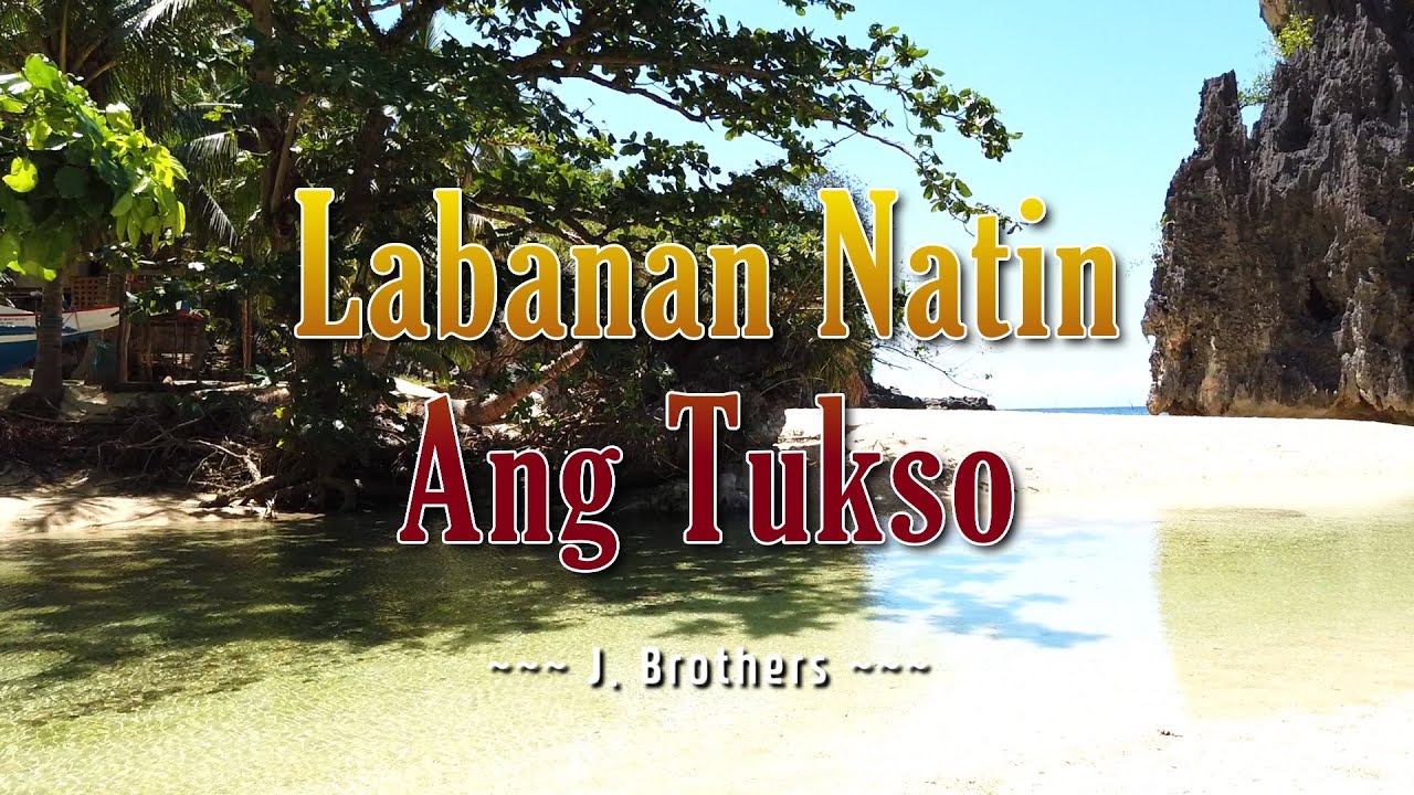 LABANAN NATIN ANG TUKSO - (Karaoke Version) - in the style of J ...