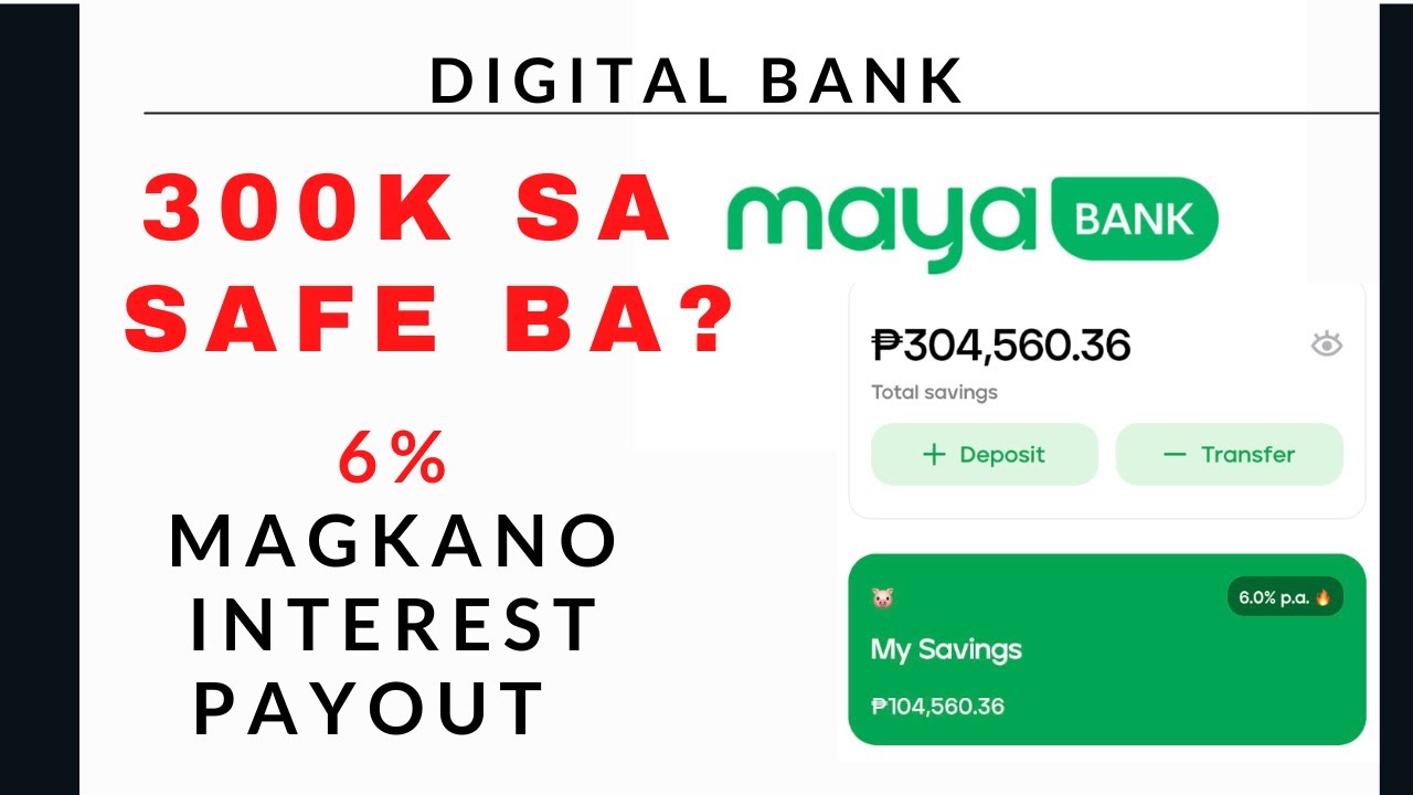 300k deposit sa MayaBank, safe ba? | 6% Interest Payout for 300k - YouTube