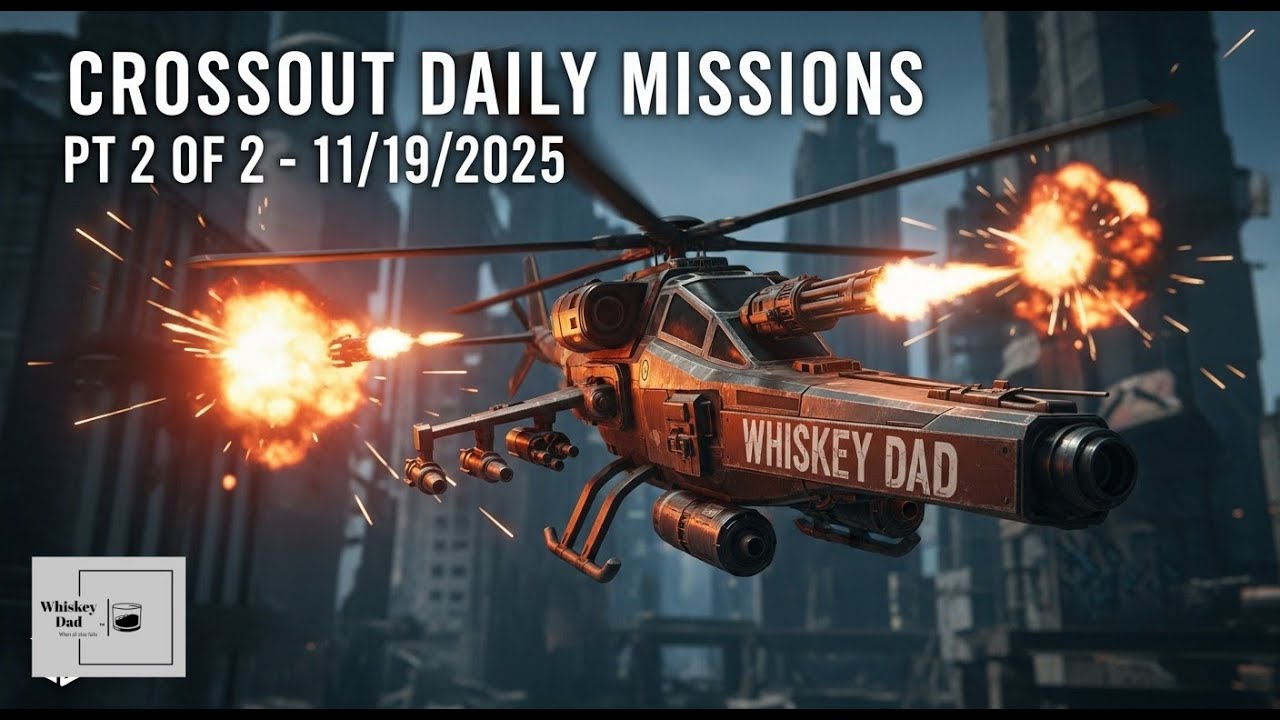 Crossout Daily Missions Pt 2 of 2 - 11/19/2025 - YouTube