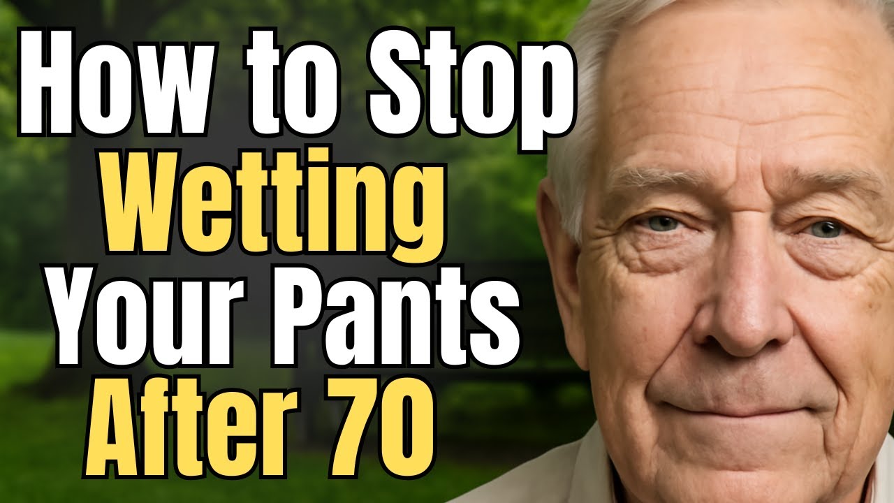 How to Stop Wetting Your Pants After 70 Senior Women Must Avoid These 8 ...