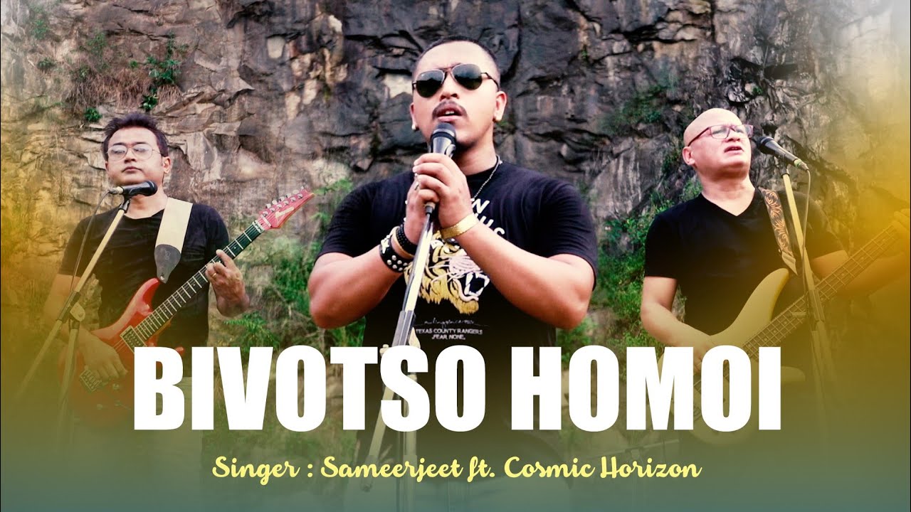 Bivotso Homoi | Sameerjeet Ft. Cosmic Horizon | Official Released ...