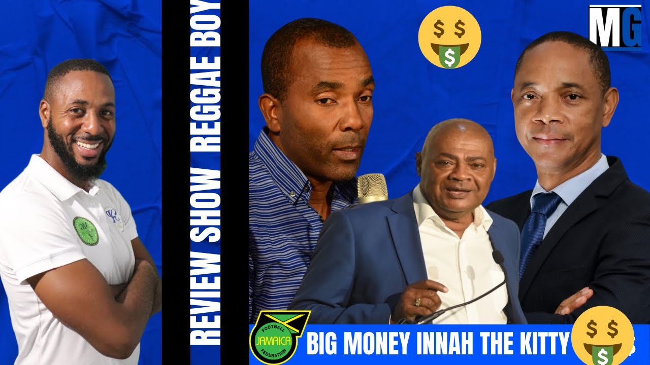 JFF & MONEY! Jamaica Football Federation To Receive Upwards Of $31 ...