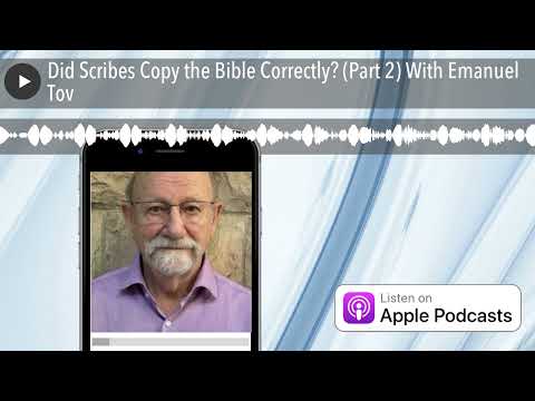 Did Scribes Copy the Bible Correctly? (Part 2) With Emanuel Tov - YouTube