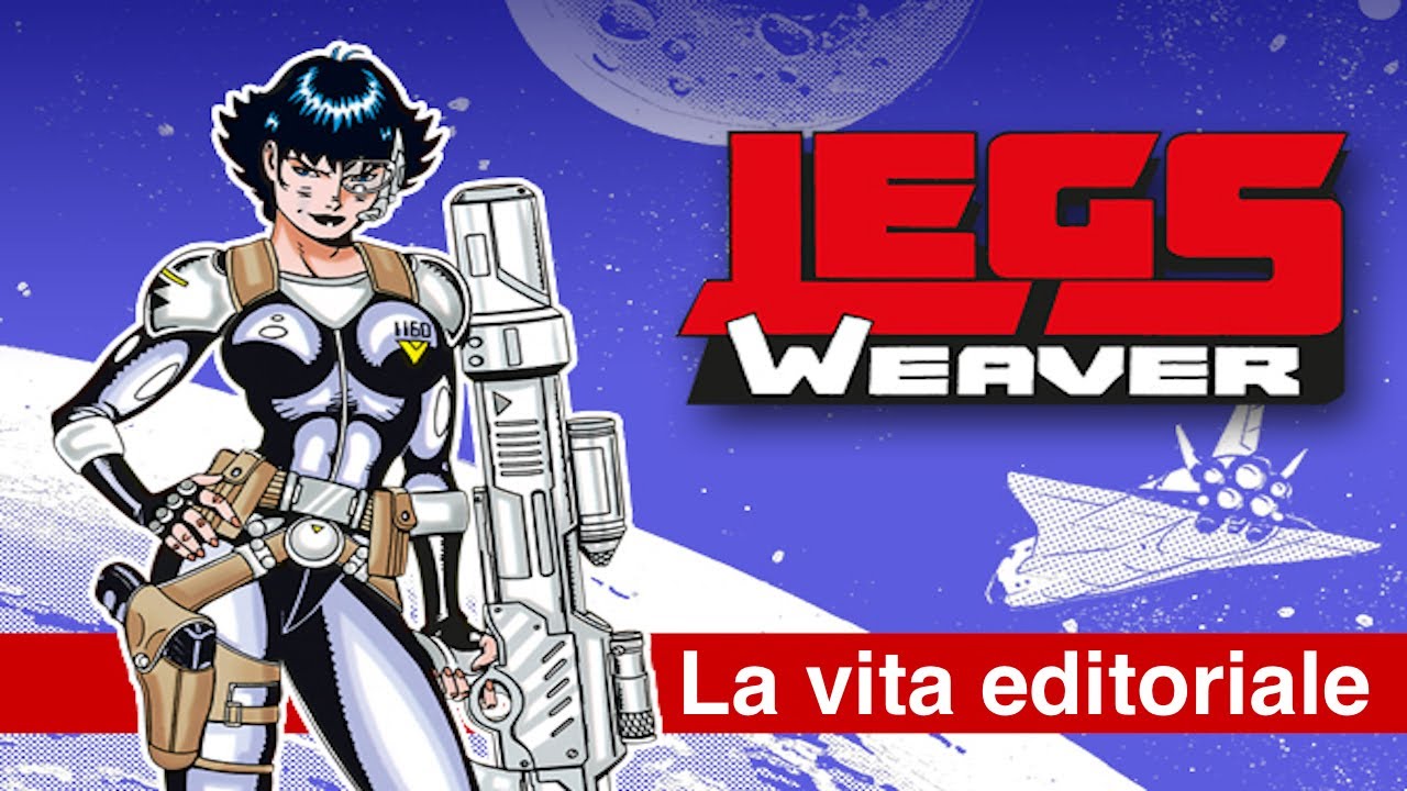 La vita editoriale di Legs Weaver - YouTube