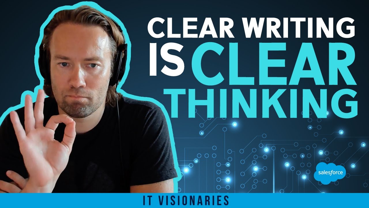 Clear Writing Is Clear Thinking - YouTube