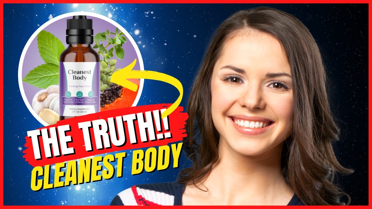 CLEANEST BODY REVIEW! All You Need To Know About Cleanest Body ...