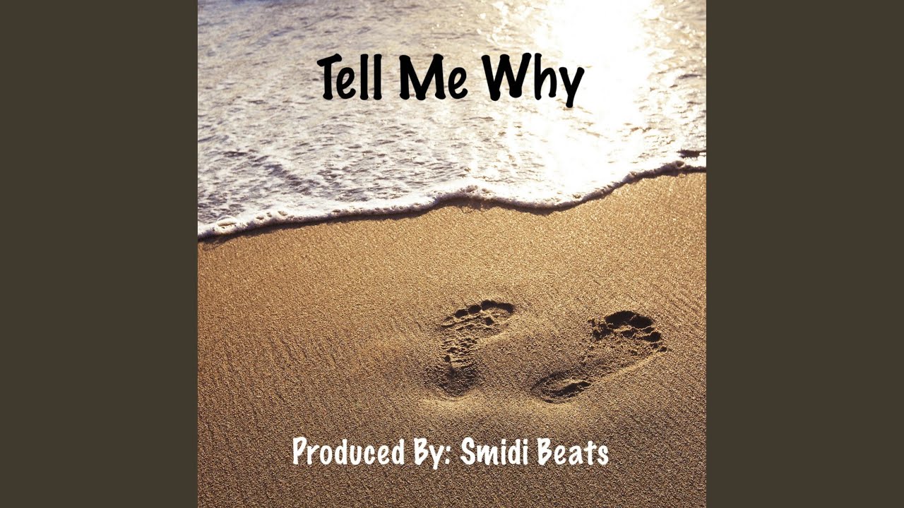 Tell Me Why - YouTube