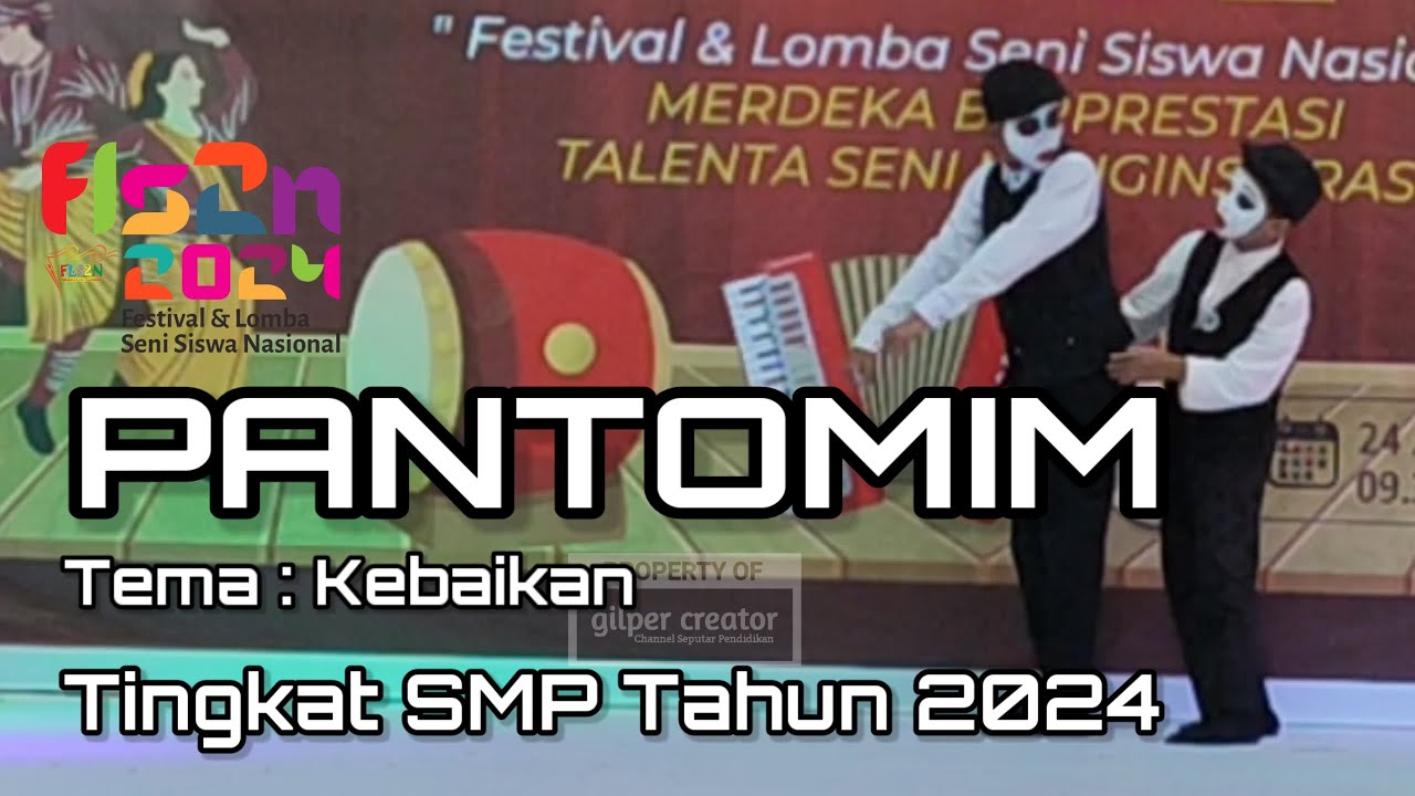 Pantomim FLS2N 2024 Tema Kebaikan - YouTube