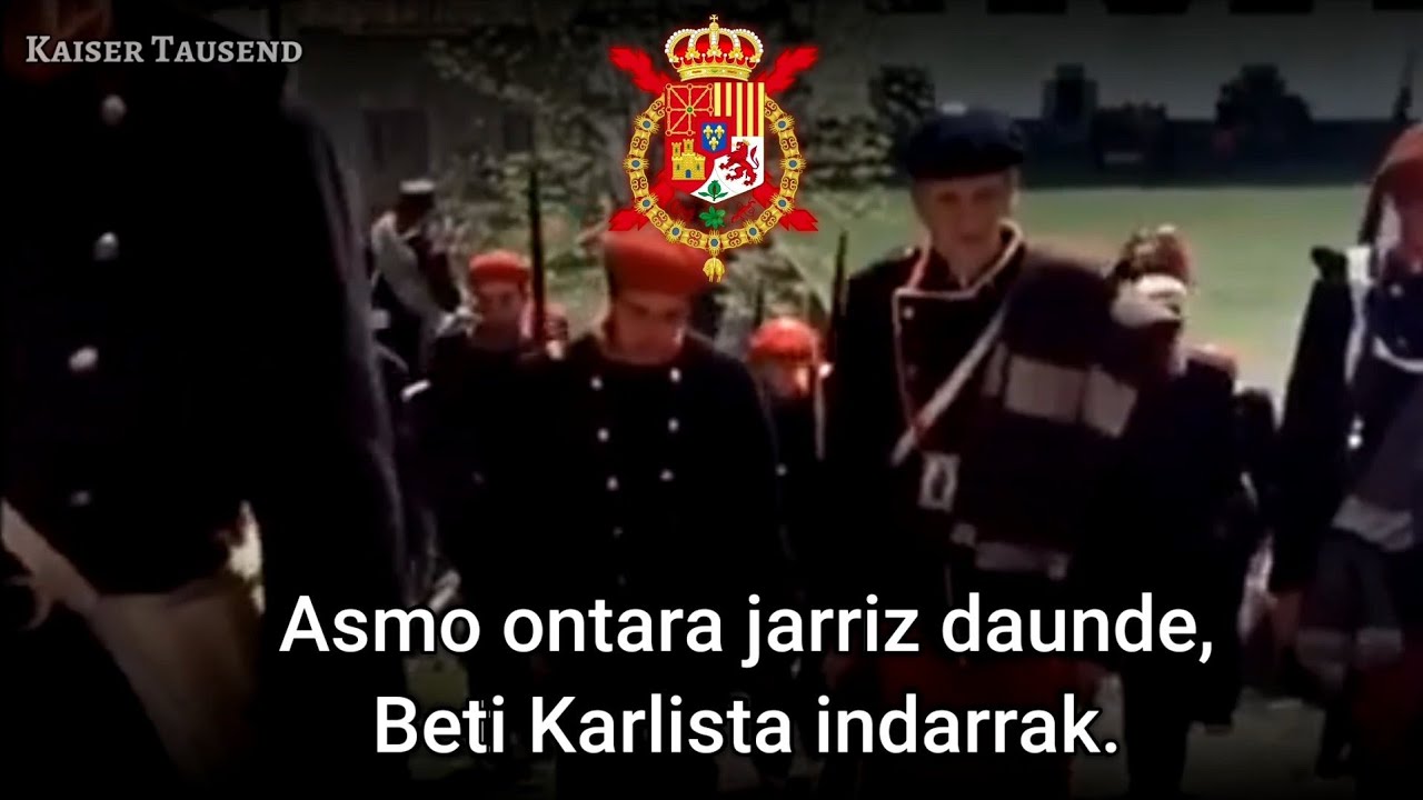 "Marcha de Oriamendi"– Anthem of the Carlist Movement (Basgue version ...