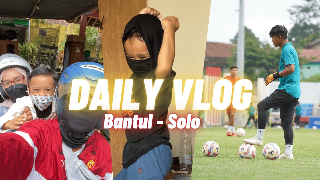 PERJALANAN DARAT DAN KARIER | BANTUL- SOLO | PERSIBA BANTUL - YouTube