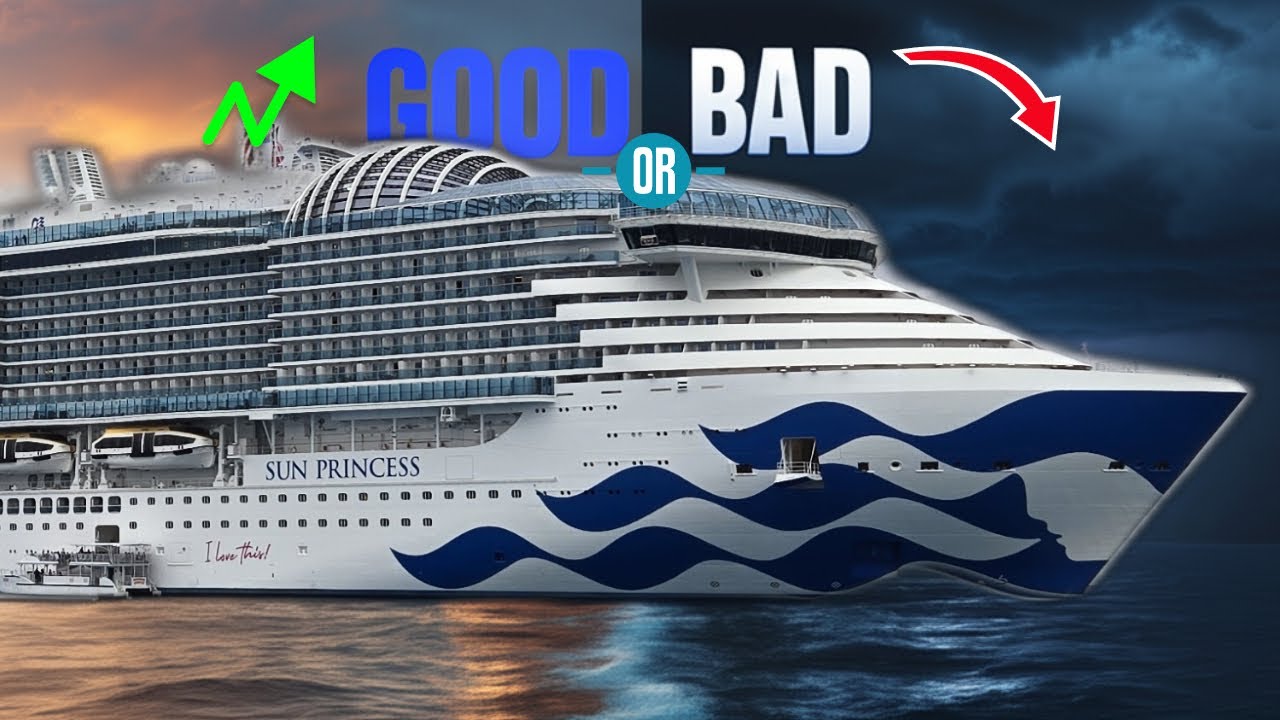 Sun Princess: The Good, The Bad, and The Surprising! (Full Ship Review ...