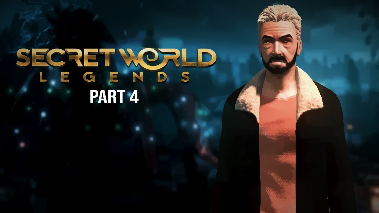 The Secret World: Legends - Part 4 (Blind Playthrough) [Eng] - YouTube