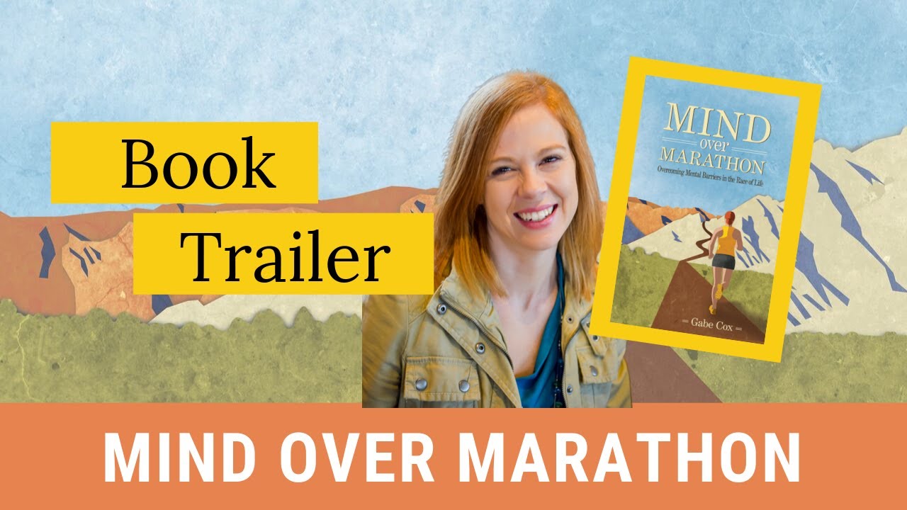 Mind Over Marathon - Book Trailer #2 - YouTube