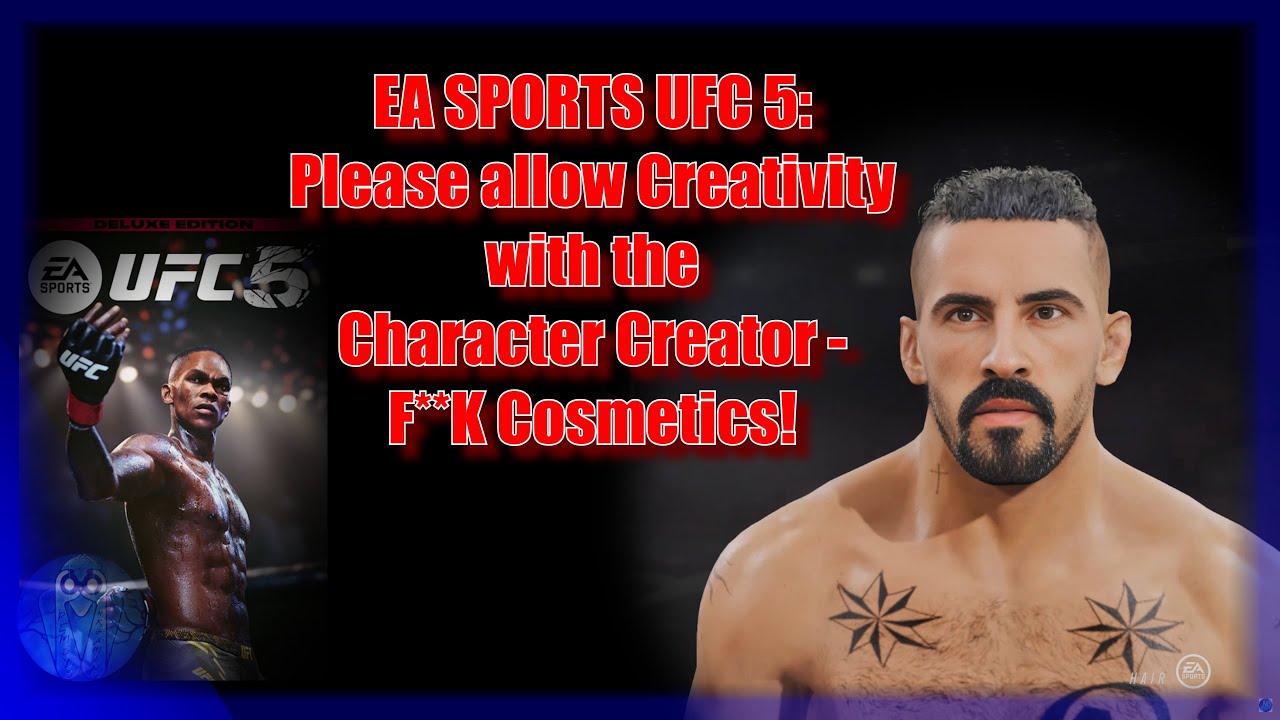 UFC 5 - Please Allow Creativity with the Character Creator! F**K ...