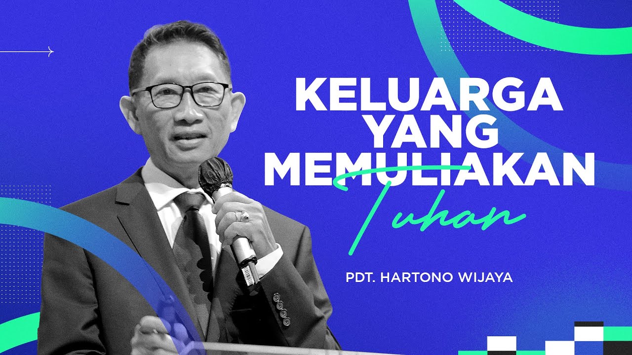 Kingdom Celebration (Online Service I) - Keluarga yang Memuliakan Tuhan ...