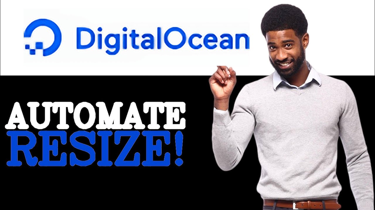 How To Automate DigitalOcean Droplet Resize (2025) - YouTube