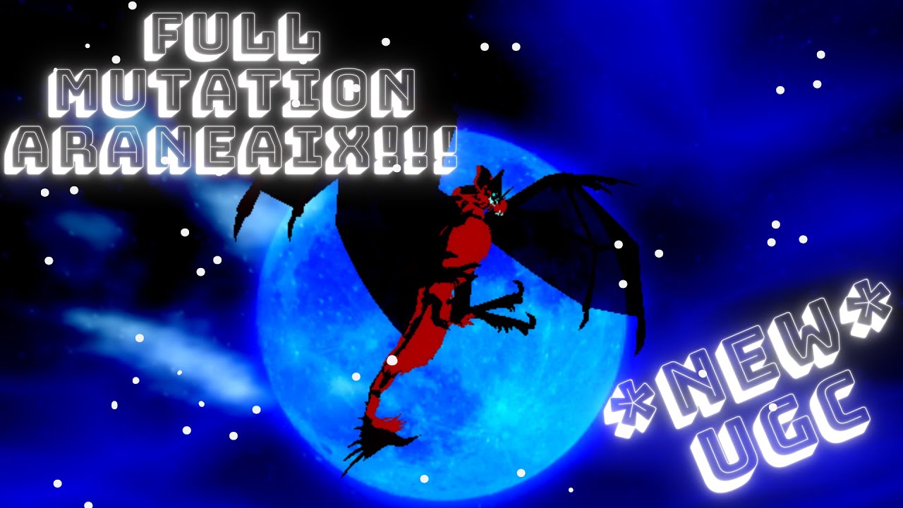 FULL Mutation ARANEAIX!!! *NEW* UGC -Dragon Adventures- (ROBLOX) - YouTube