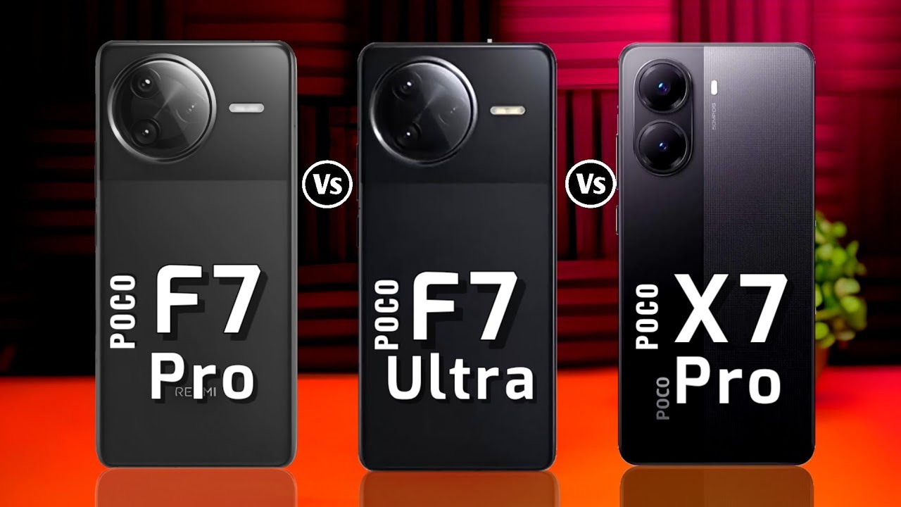 Poco F7 Pro vs Poco F7 Ultra vs Poco X7 Pro - YouTube
