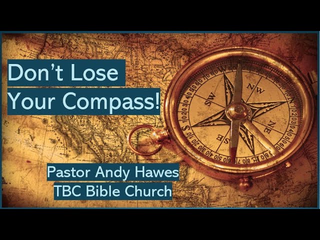 Bible Moral Compass A World Adrift With No Moral Compass