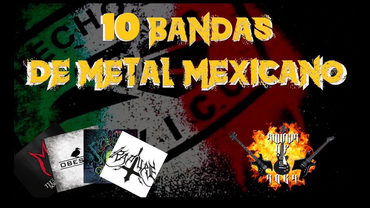 10 Bandas de MEtal Mexicano - YouTube