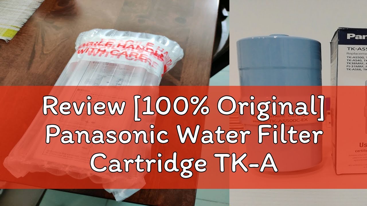 Review [100% Original] Panasonic Water Filter Cartridge TK-AS45C1 Tk ...
