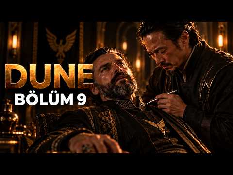 DUNE 9. BÖLÜM: DÜK LETO’YA İHANET! HER ŞEY BU GECE BAŞLIYOR