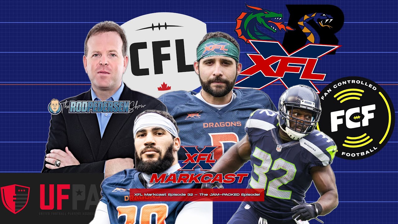 The Latest on the XFL-CFL Merger! | XFL Markcast Episode 32 - The JAM ...