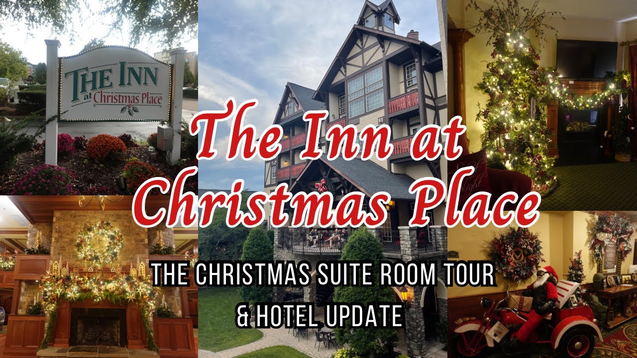 The Inn at Christmas Place | Christmas Suite | Room Tour | Hotel Update ...