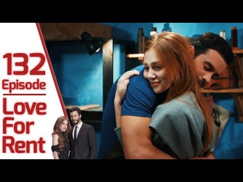 Love For Rent Episode 132 in Urdu Dubbed | Kiralik Ask PART 1 @AqsaKidsArt - YouTube