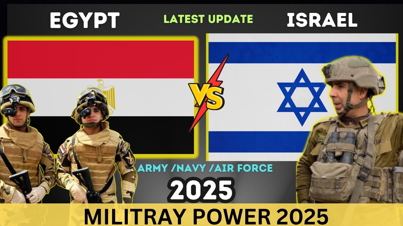Egypt vs Israel Military Power Comparison 2025 | Egypt vs Israel ...
