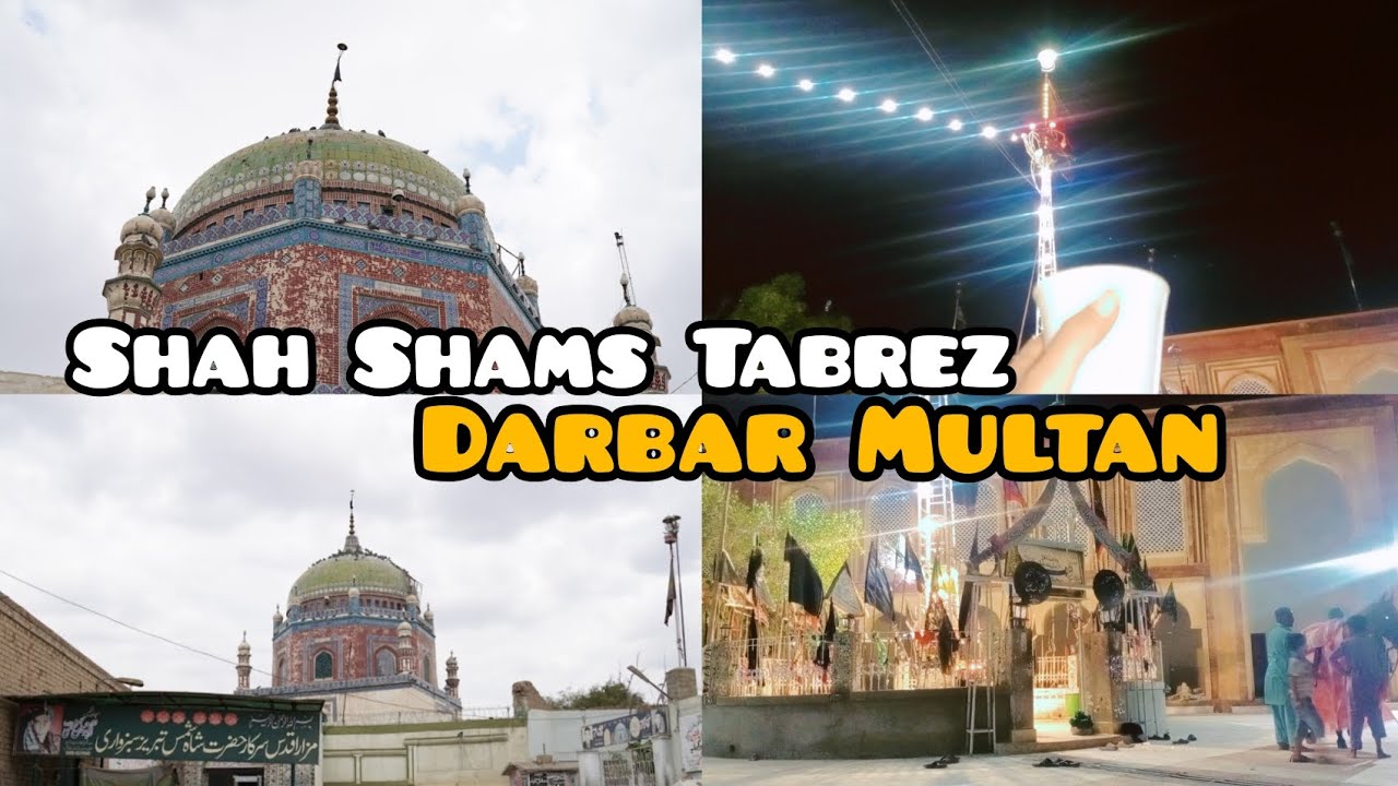 SHAH SHAMS TABREZ DARBAR IN MULTAN || FINALLY GHAR WAPIS AGAYE 😍 ...