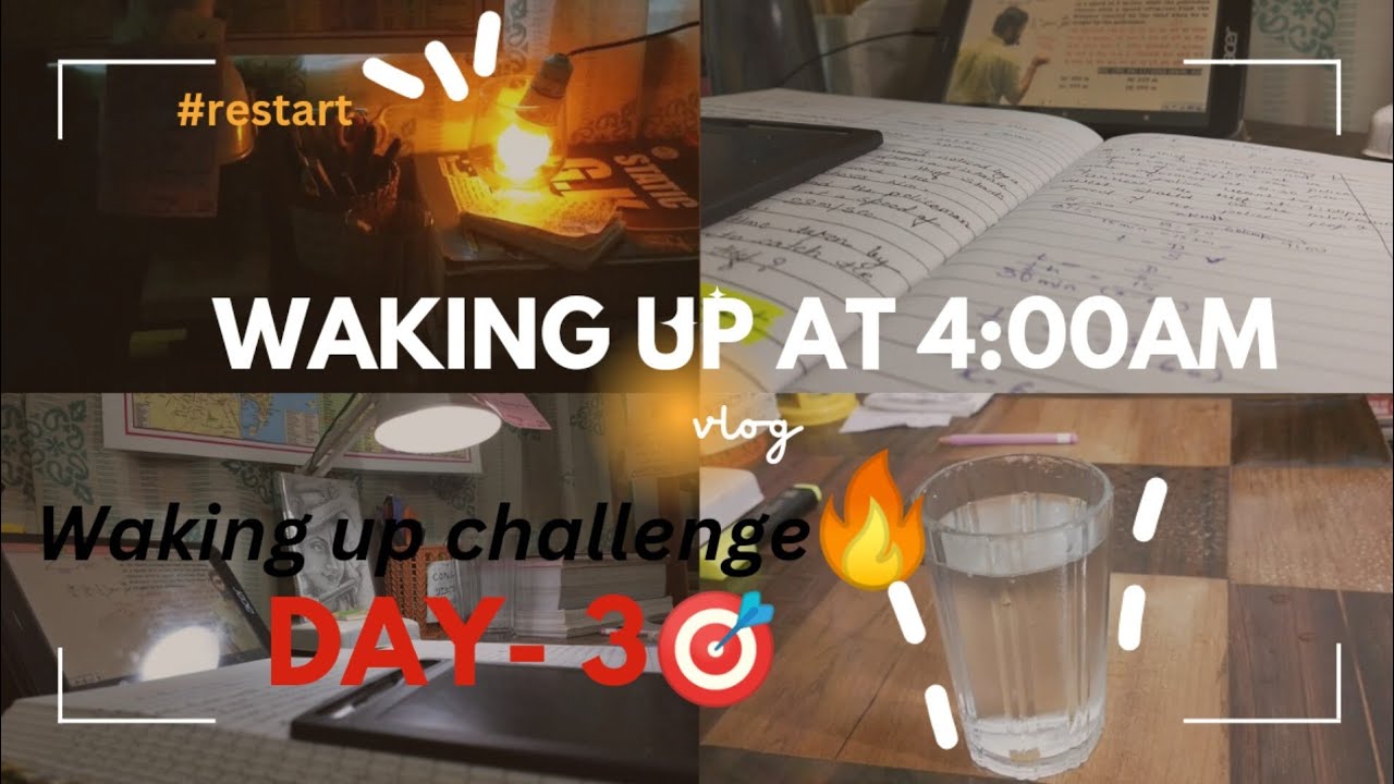 DAY 3|| 4:00am🎯Morning wake up challenge for 21 days 🔥|| restart of ...