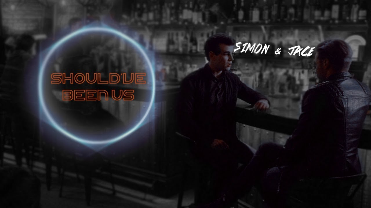 𝓢imon&𝓙ace┃Should've been us - YouTube