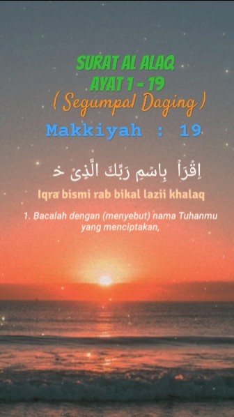 Surat Al Alaq Ayat 1-19 Segumpal Darah QS. Makkiyah :19 #alquran # ...