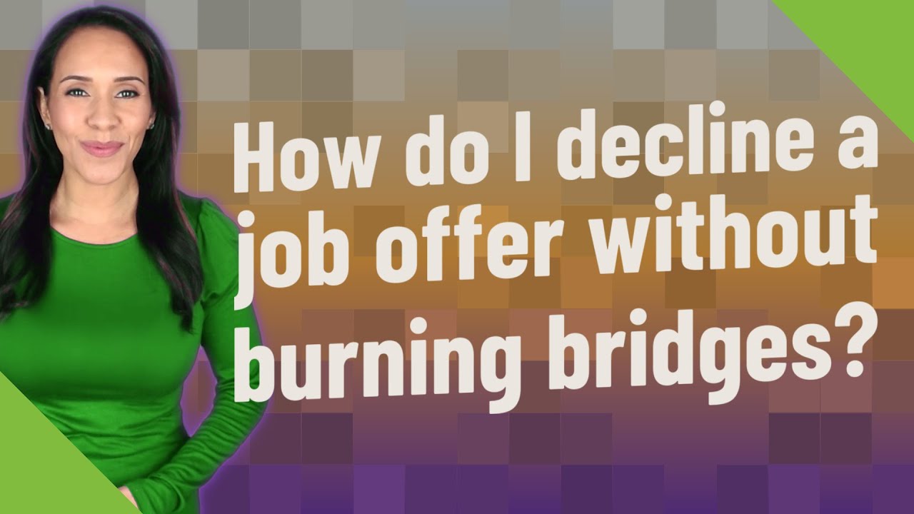 How Do You Decline An Interview Without Burning Bridges The 18 how-do-you-decline-an-interview-without-burning-bridges-the-18
