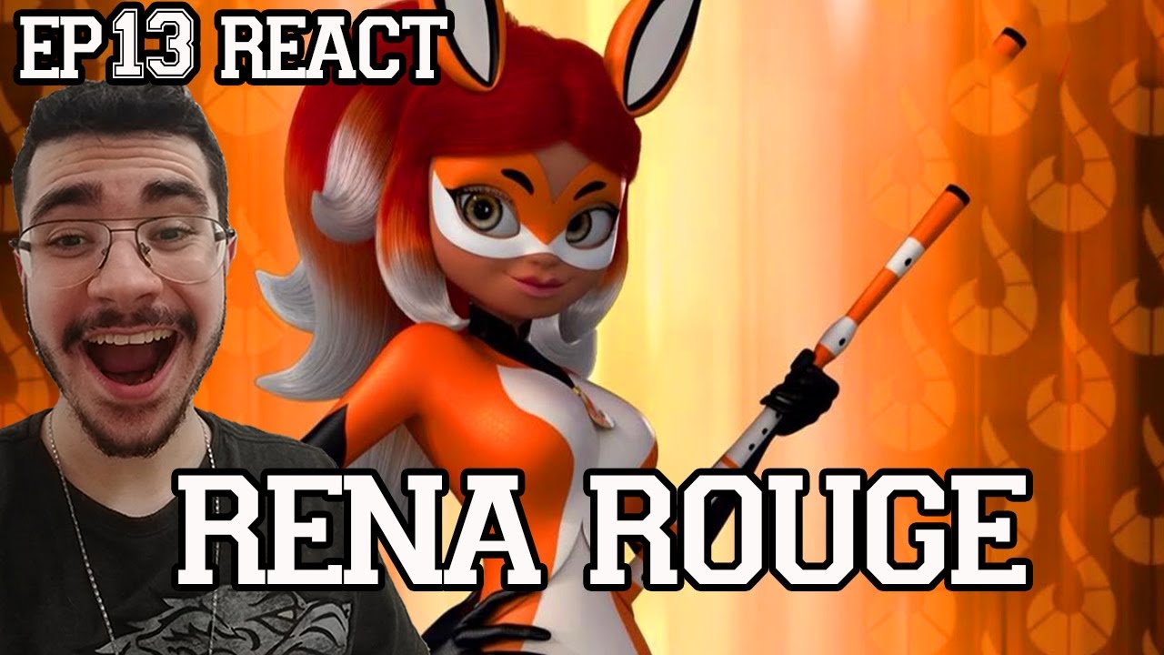 ELA VOLTOU, NÃO ACREDITO RENA ROUGE - Miraculous Ladybug Temp 2 Episódio 13 (Sapotis) React ...
