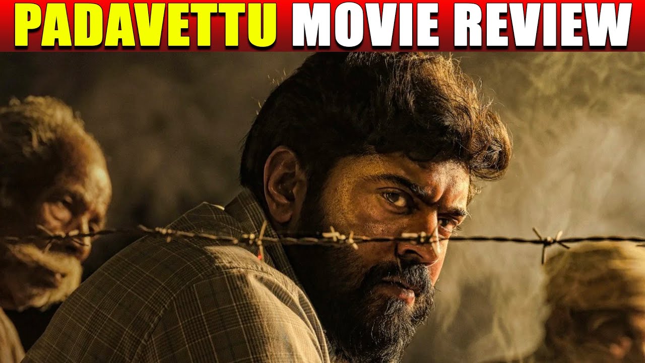 Padavettu Movie Review in Tamil | Nivin Pauly | Aditi Balan | Liju ...