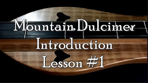 Mountain Dulcimer Lessons - YouTube