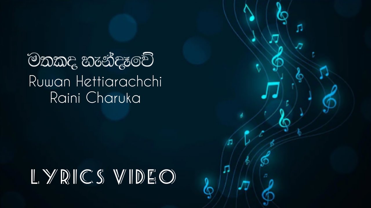 Mathakada Handawe | මතකද හැන්දෑවේ - Ruwan Hettiarachchi & Raini Charuka ...