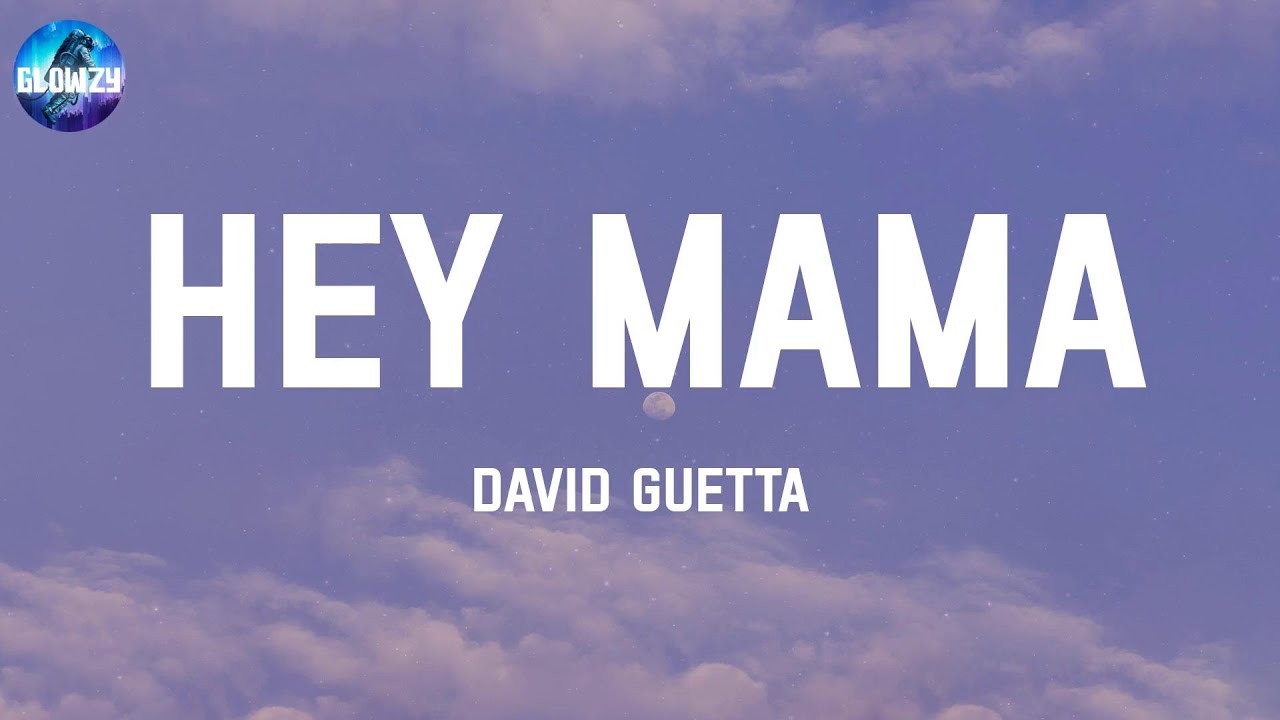 Hey Mama - David Guetta (Lyrics) | Be your man - YouTube
