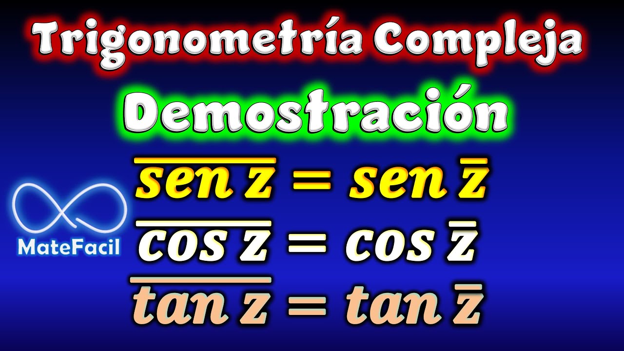 Trigonometría Compleja: Conjugado del Seno, Coseno y Tangente ...