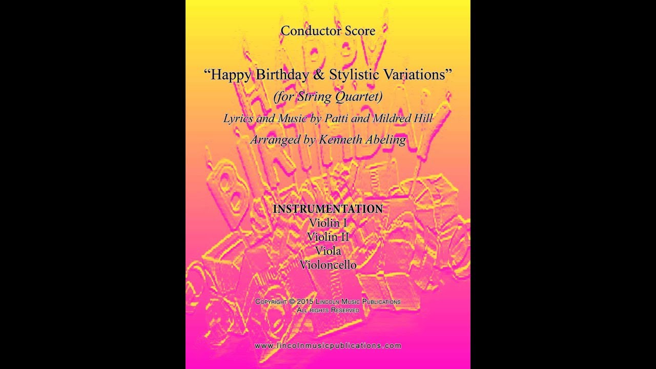 Happy Birthday and Stylistic Variations (for String Quartet) - YouTube