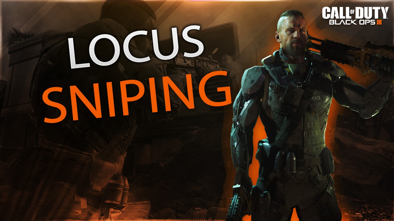 COD Black Ops 3 - LOCUS SNIPING - YouTube